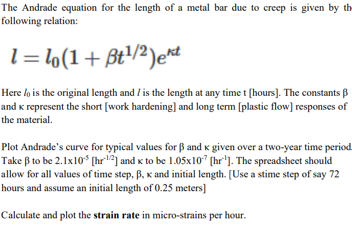 Solved The Andrade equation for the length of a metal bar | Chegg.com