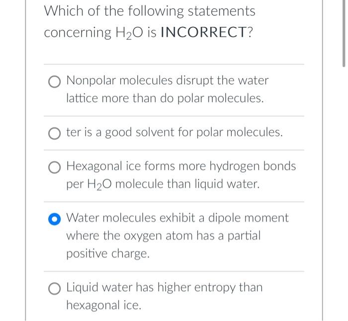 Solved Which of the following statements concerning H2O is | Chegg.com