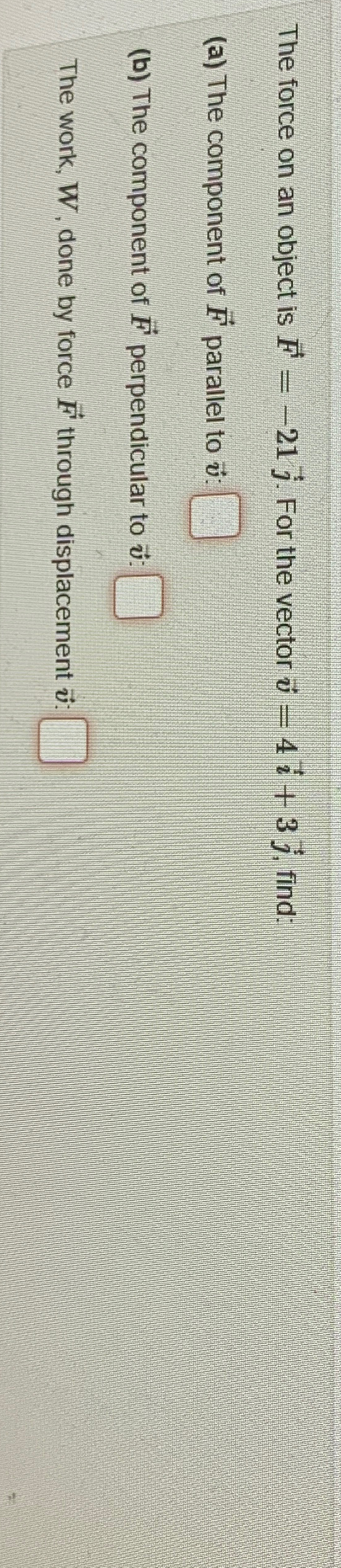 Solved The Force On An Object Is Vec F 2ivec J ﻿for The
