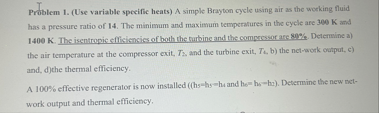 Solved Problem 1. (Use variable specific heats) ﻿A simple | Chegg.com