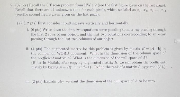 2. ( 32pts ) Recall the CT scan problem from HW 1.2 | Chegg.com