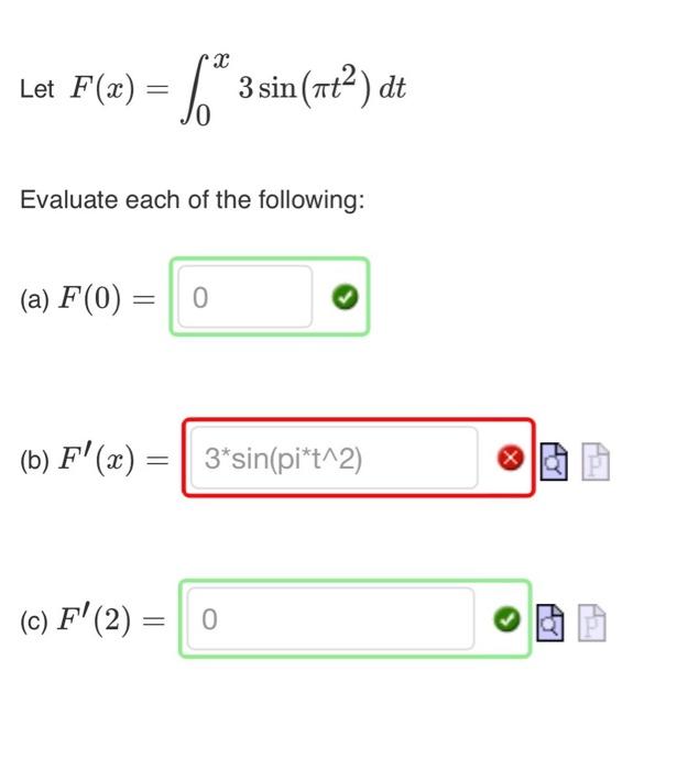 Solved Let F(x)=∫0x3sin(πt2)dt Evaluate each of the | Chegg.com