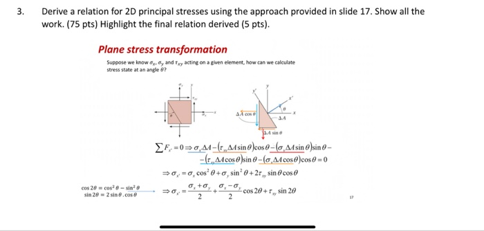 Solved 3. Derive a relation for 2D principal stresses using | Chegg.com