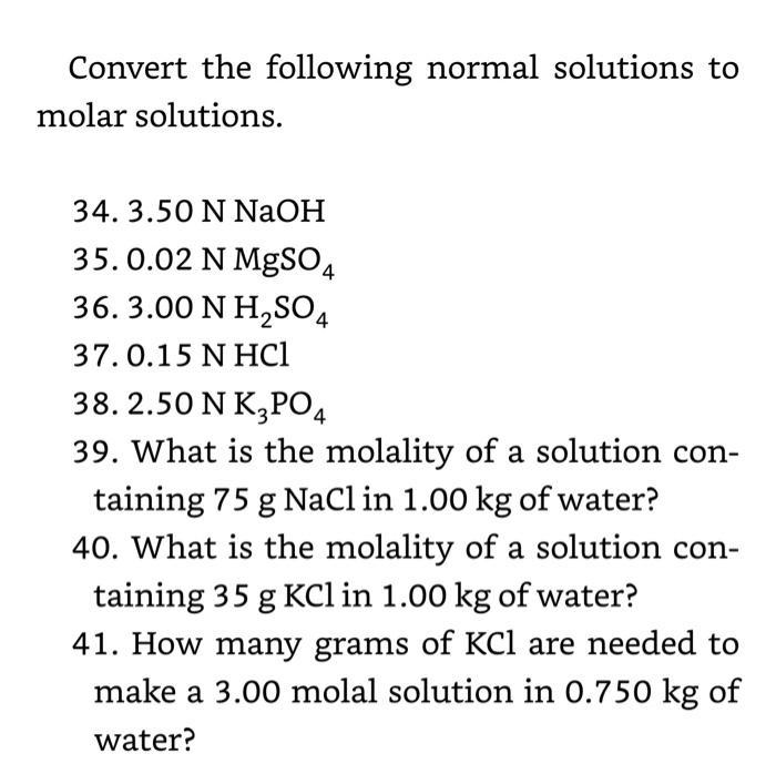 Solved Convert the following normal solutions to molar | Chegg.com