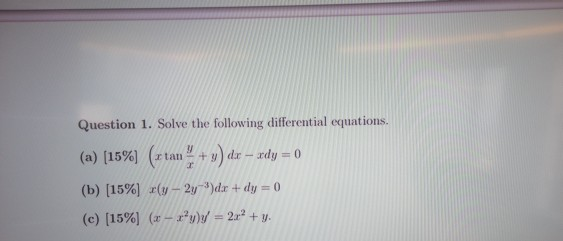 Solved Question 1. Solve the following differential | Chegg.com