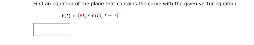 Solved Find an equation of the plane that contains the curve | Chegg.com