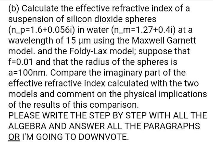 Solved (b) Calculate the effective refractive index of a | Chegg.com