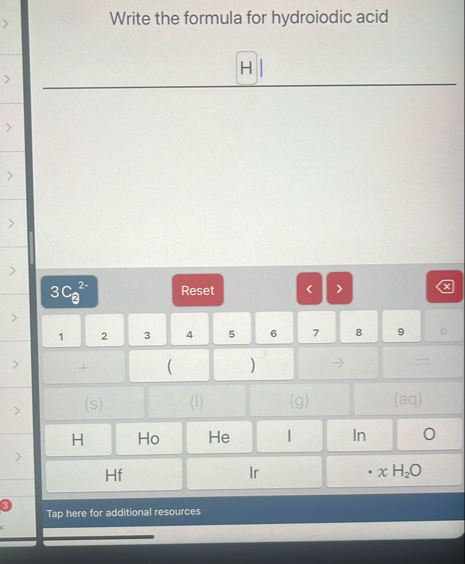 Solved Write the formula for hydroiodic acidH | Chegg.com