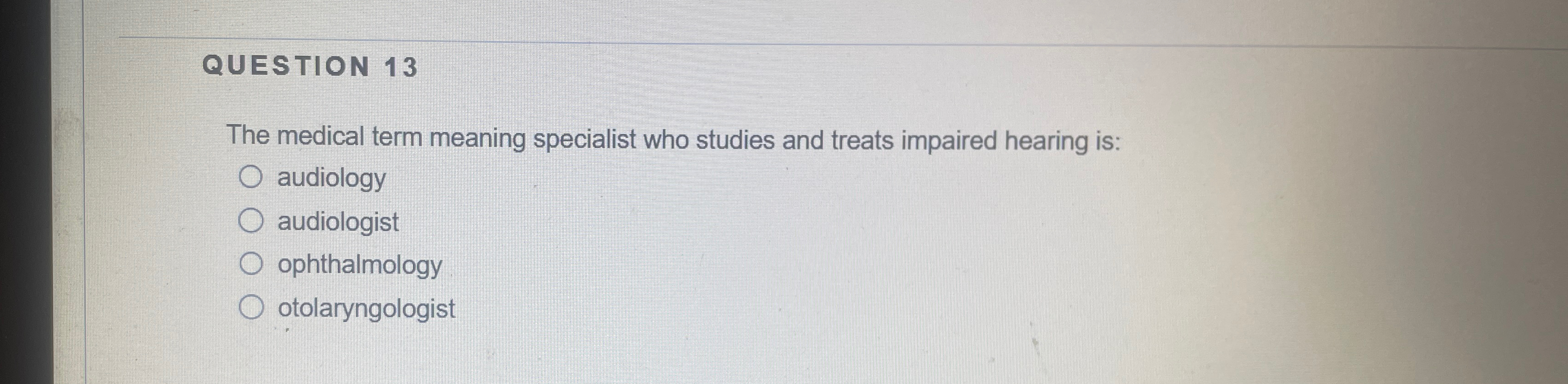 Solved QUESTION 13The medical term meaning specialist who | Chegg.com