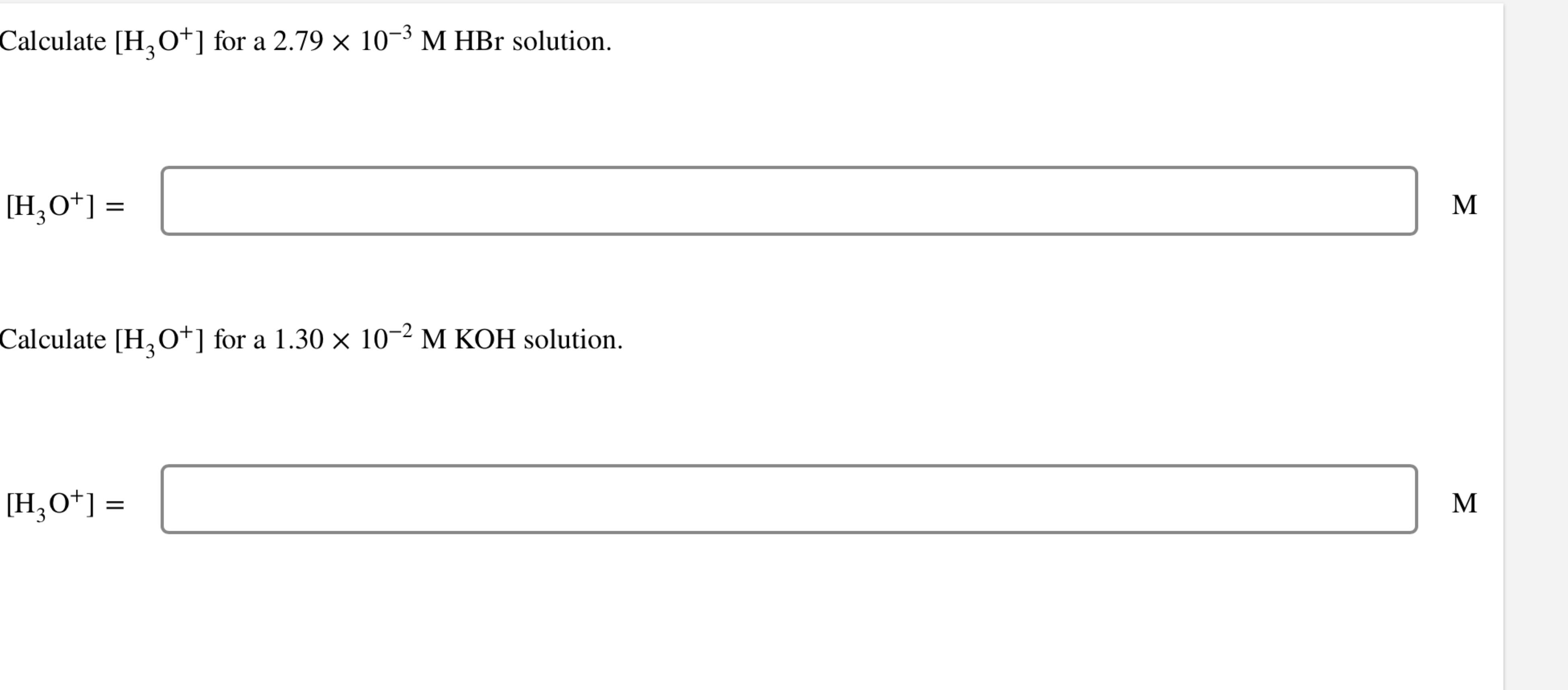 Solved Calculate H3O+for a 2.79×10-3MHBr ﻿solution.Calculate | Chegg.com