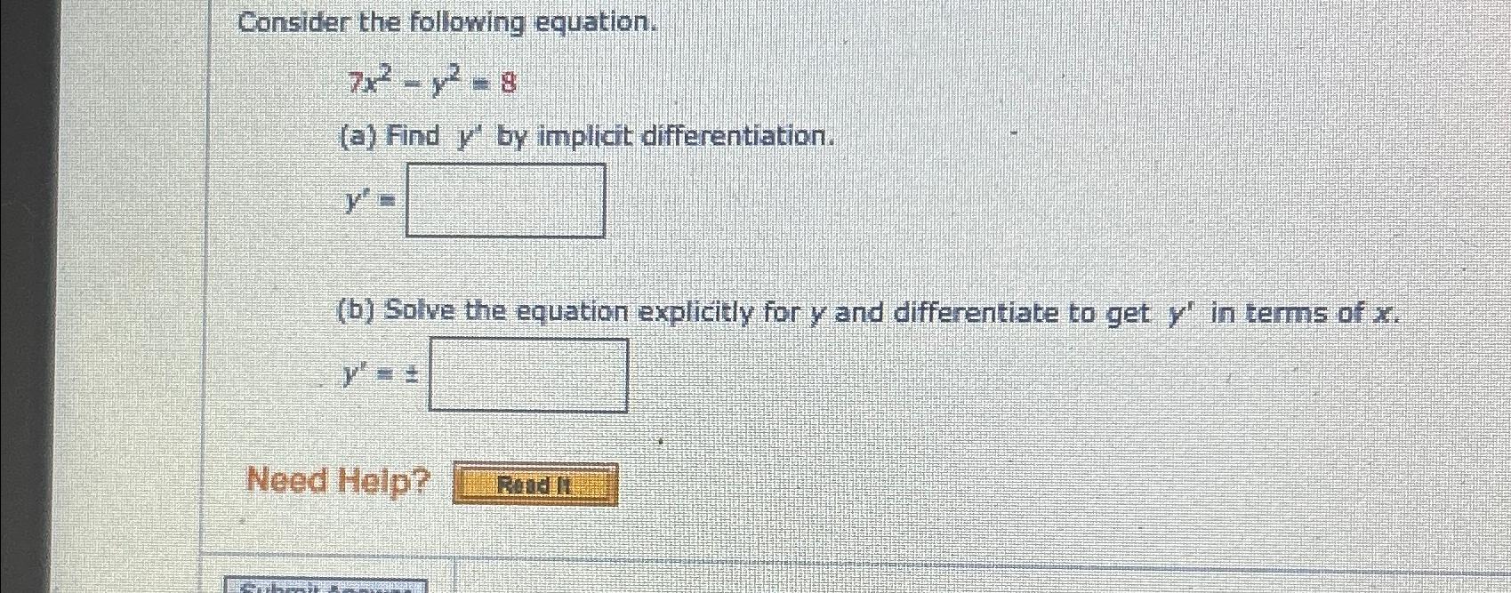 Solved Consider the following equation.7x2-y2=8(a) ﻿Find y' | Chegg.com