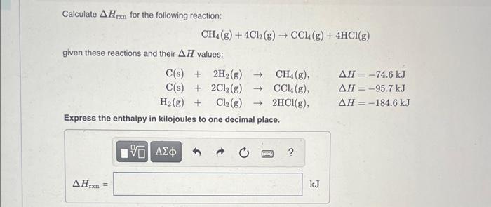 Solved Calculate ΔHrnn for the following reaction: | Chegg.com