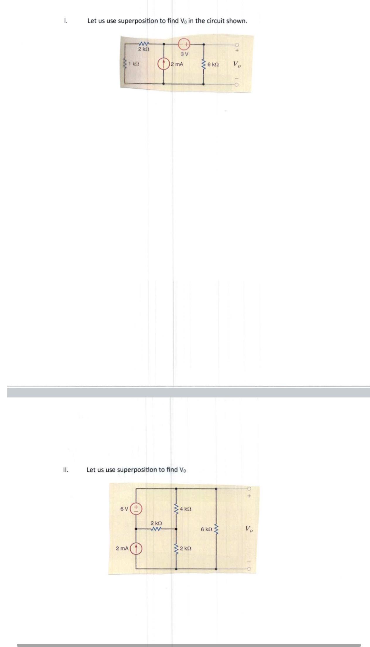 Solved I. Let us use superposition to find V0 ﻿in the | Chegg.com