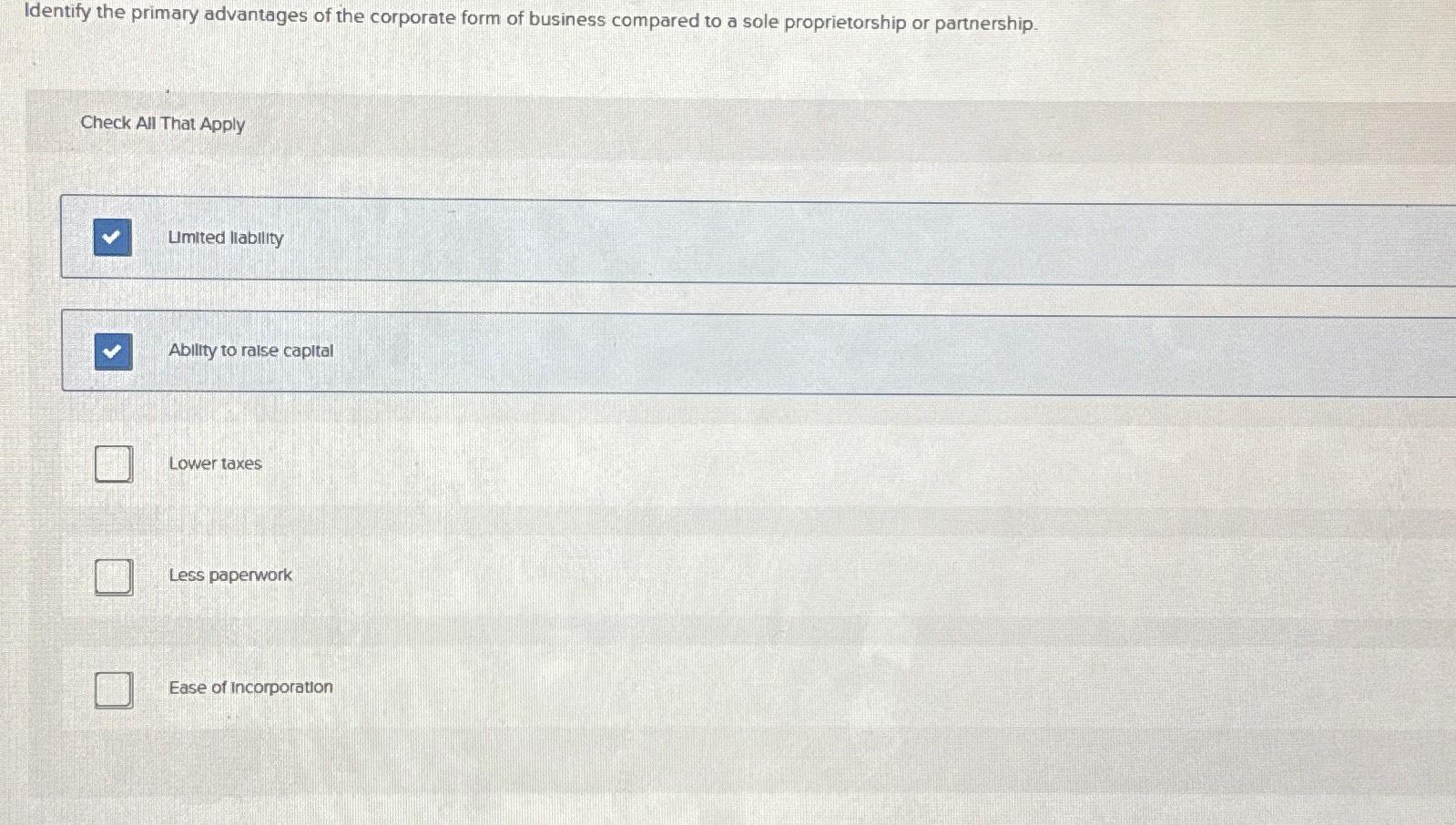 Solved Identify the primary advantages of the corporate form | Chegg.com