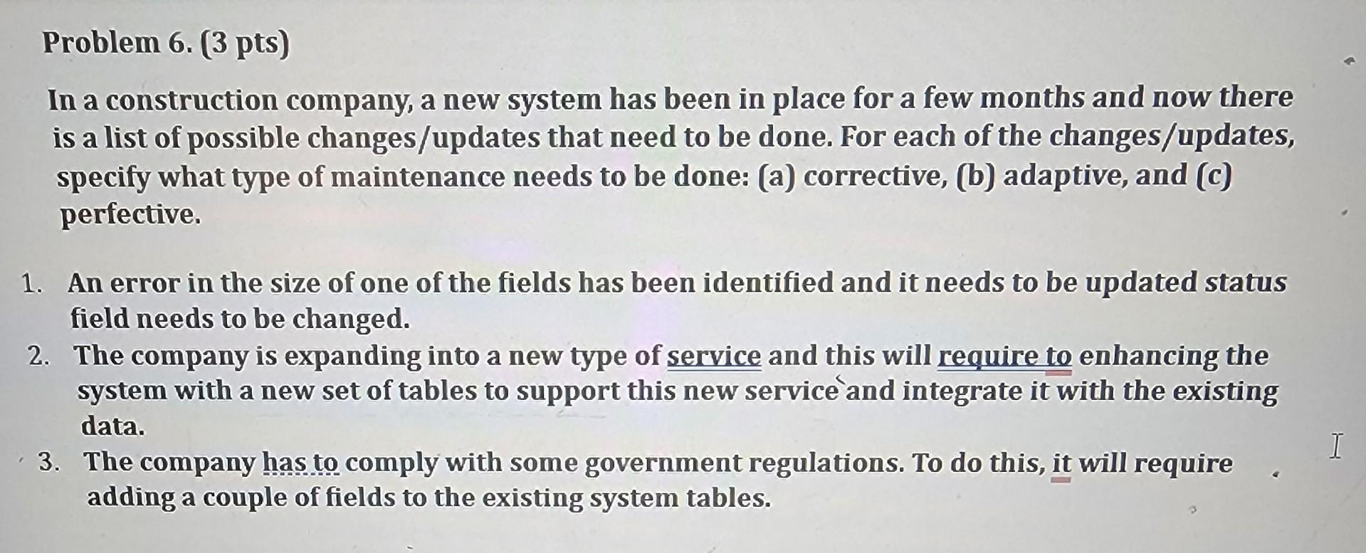 Solved Problem 6. (3 ﻿pts)In a construction company, a new | Chegg.com
