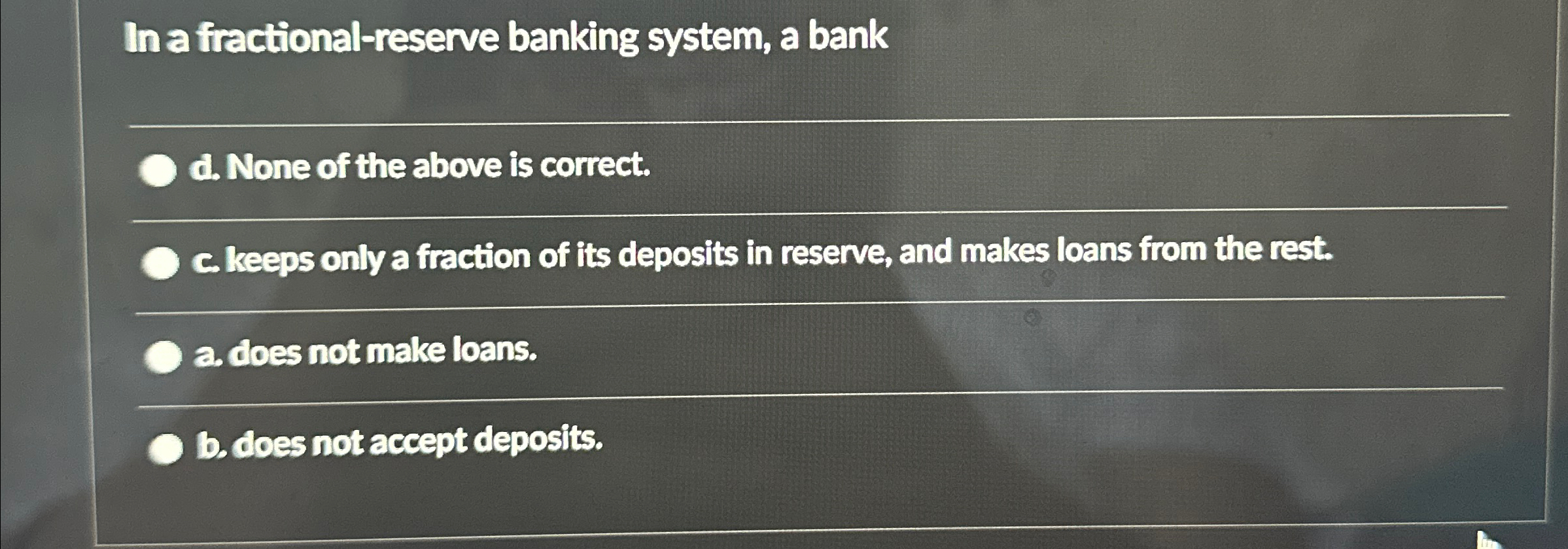 Solved In a fractional-reserve banking system, a bankq,d. | Chegg.com