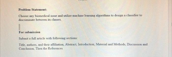 Solved Problem Statement: Choose any biomedical issue and | Chegg.com