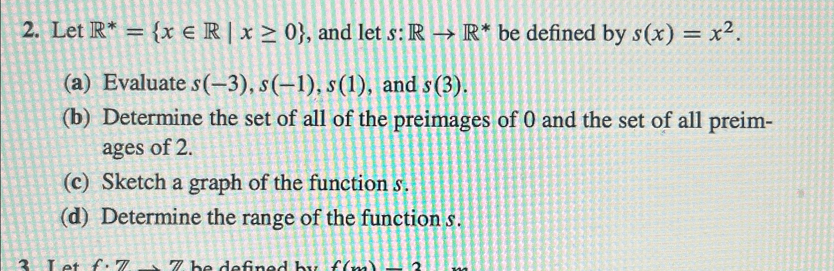 Let R**={xinR|x≥0}, ﻿and let s:R→R** ﻿be defined by | Chegg.com