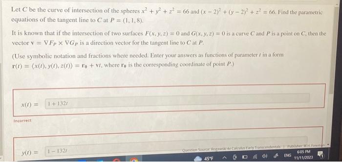 Solved Let C be the curve of intersection of the spheres | Chegg.com