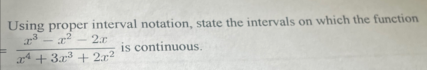 Solved Using proper interval notation, state the intervals | Chegg.com