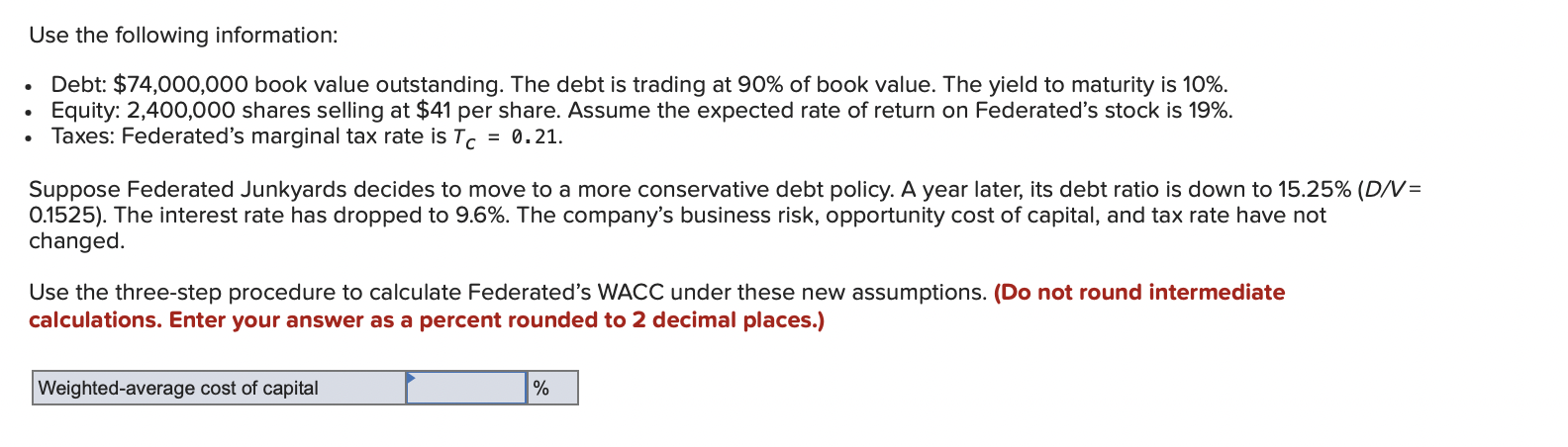 Solved Use the following information:- ﻿Debt: \( \$ | Chegg.com