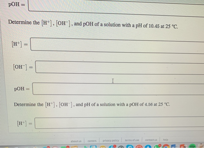 Solved Determine the [OH-], pH, and pOH of a solution with a | Chegg.com