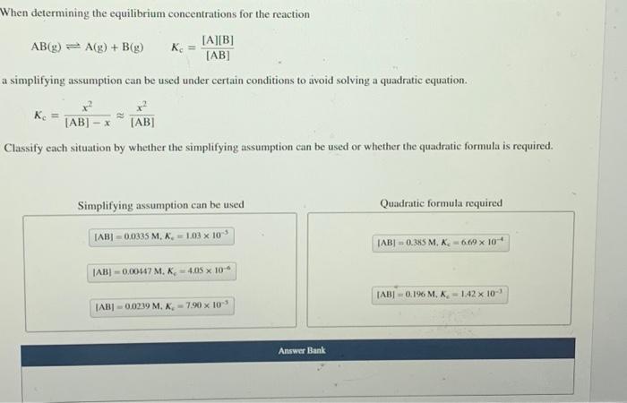 Solved When determining the equilibrium concentrations for | Chegg.com