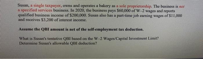 Solved Susan, a single taxpayer, owns and operates a bakery | Chegg.com