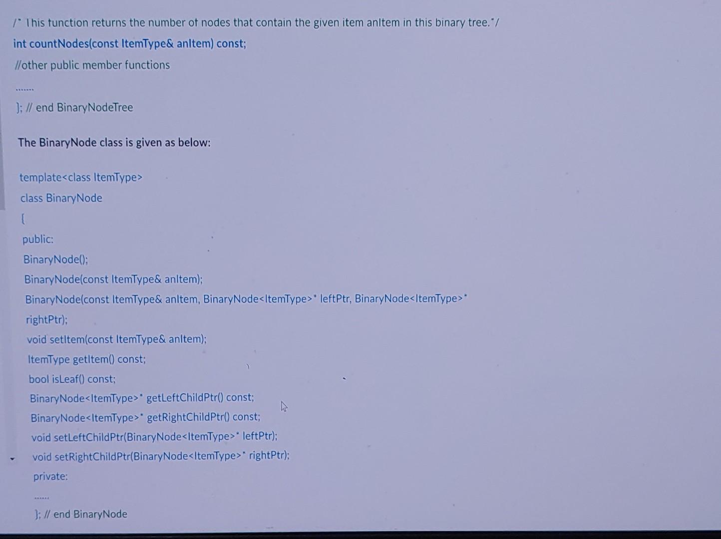 Solved A Binary Tree may contain duplicated items. Consider | Chegg.com