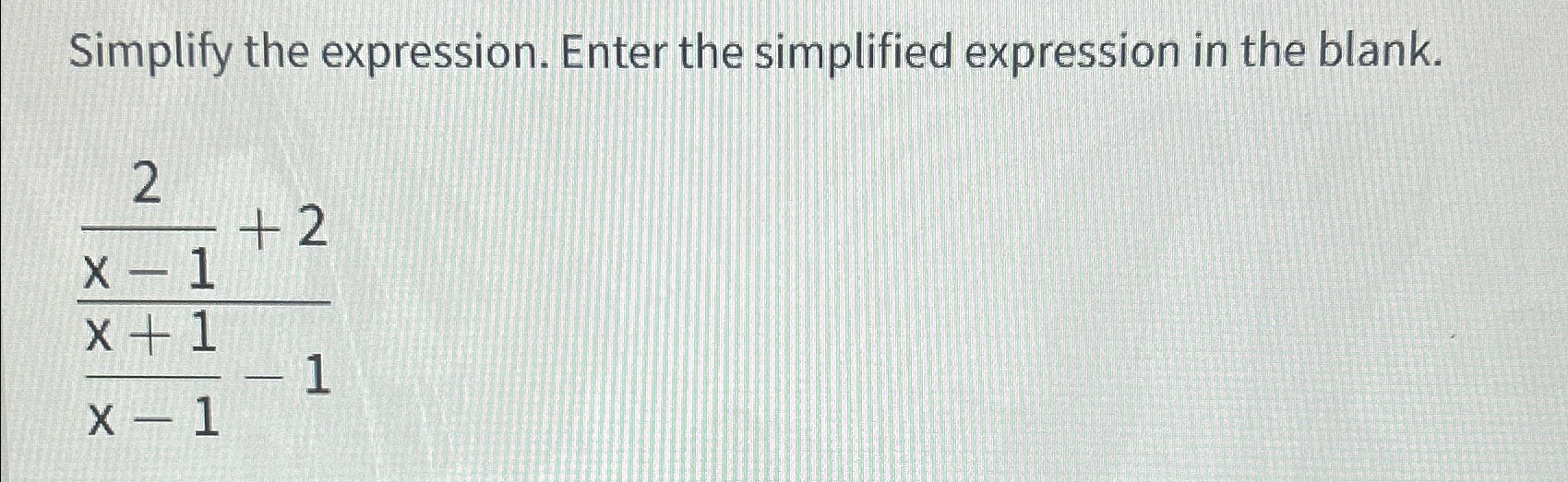 Solved Simplify the expression. Enter the simplified | Chegg.com