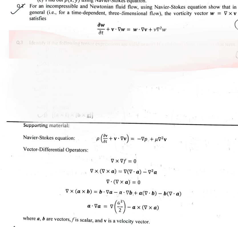 Solved Q 2 For an incompressible and Newtonian fluid flow, | Chegg.com