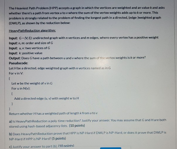 Solved The Heaviest Path Problem (HPP) accepts a graph in | Chegg.com