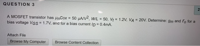 Solved QUESTION 3 2 A MOSFET transistor has un Cox = 50 | Chegg.com