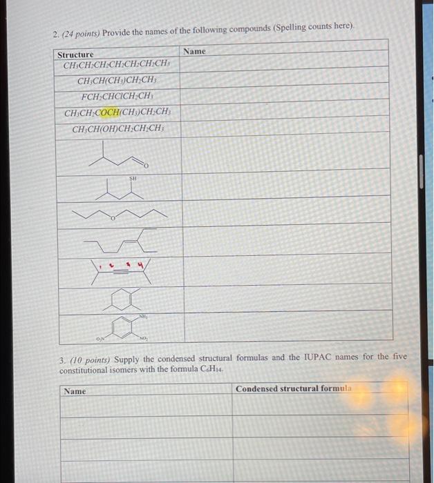 Solved 3. (10 points) Supply the condensed structural | Chegg.com
