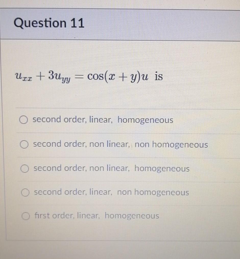 Solved Question 11 UT2 + 3uyy = cos(x + y)u is O second | Chegg.com