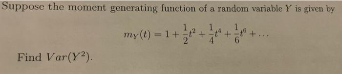 Solved Suppose the moment generating function of a random | Chegg.com