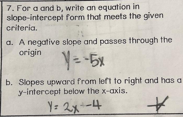 Solved 7. For a and b, write an equation in slope-intercept | Chegg.com
