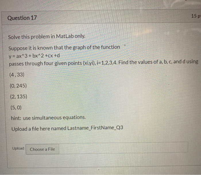 Solved Question 17 15 p1 Solve this problem in MatLab only. | Chegg.com