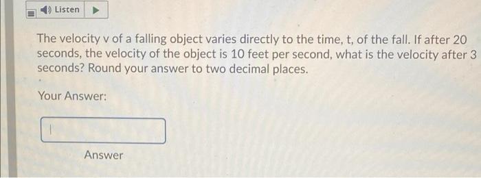 Solved Listen The velocity v of a falling object varies | Chegg.com