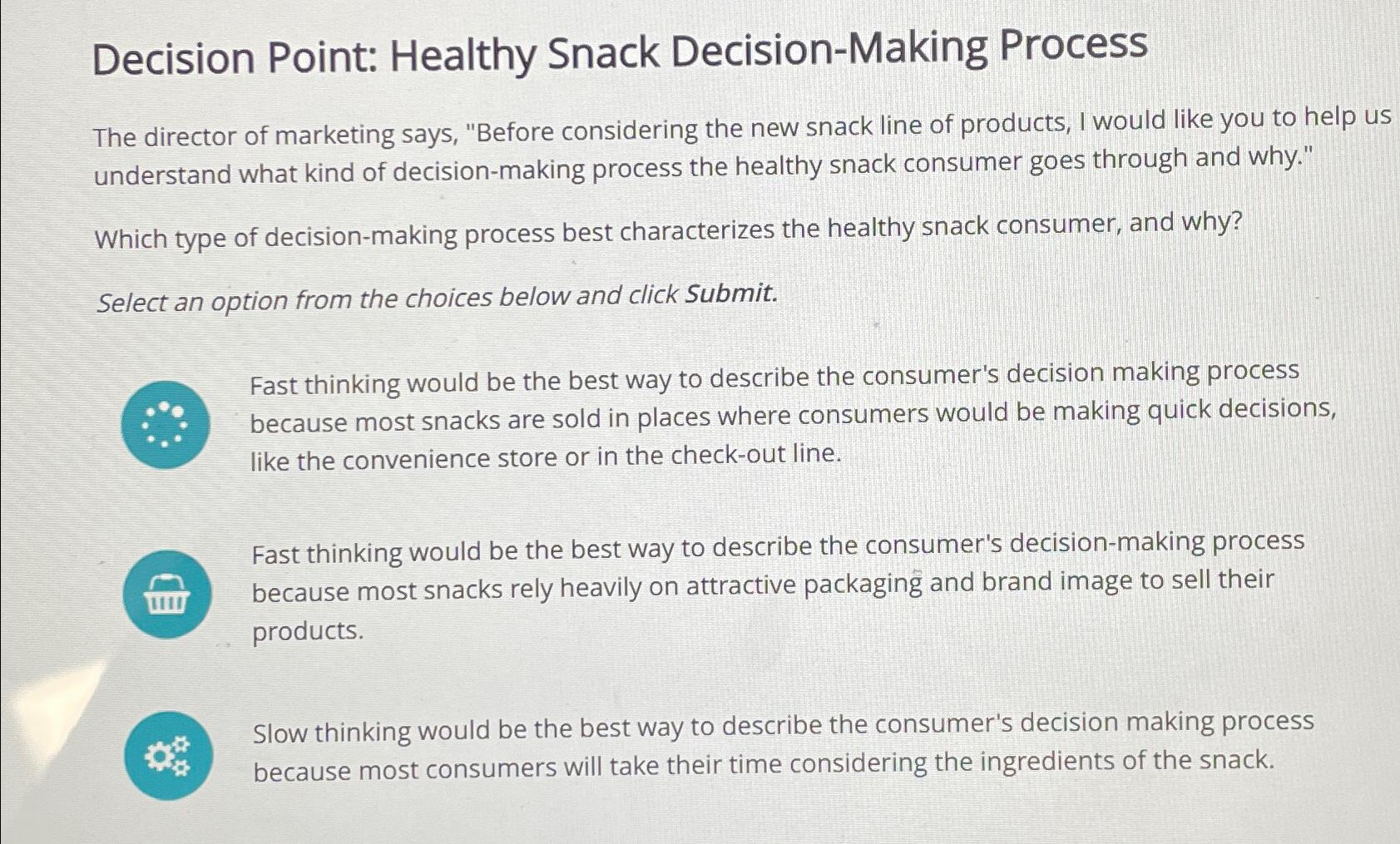 Solved Decision Point: Healthy Snack Decision-Making | Chegg.com