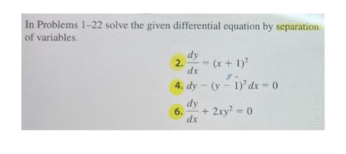 Solved In Problems 1-22 solve the given differential | Chegg.com