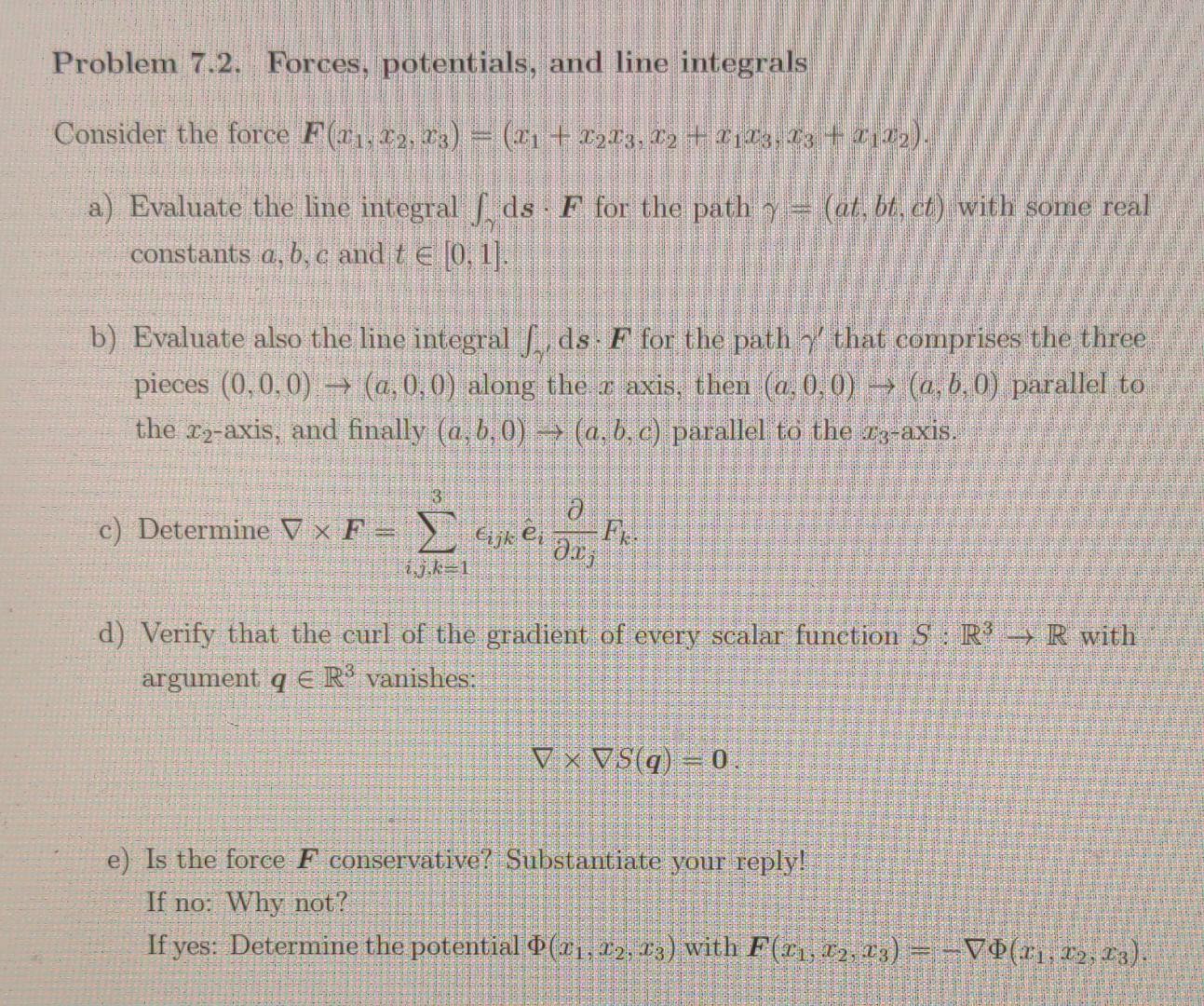 Solved roblem 7.2. Forces, potentials, and line integrals | Chegg.com
