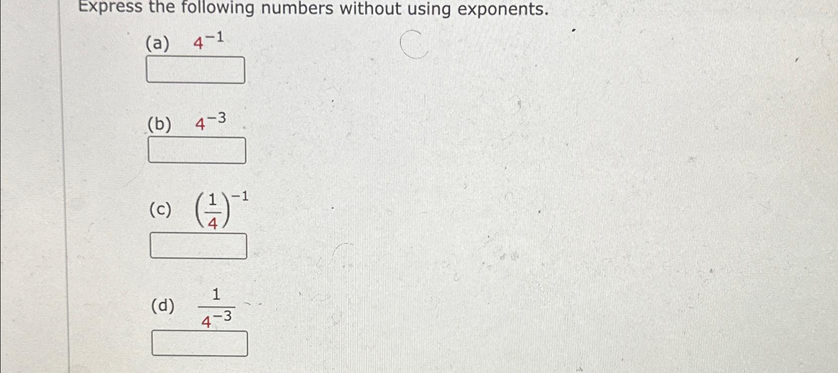 Solved Express the following numbers without using | Chegg.com