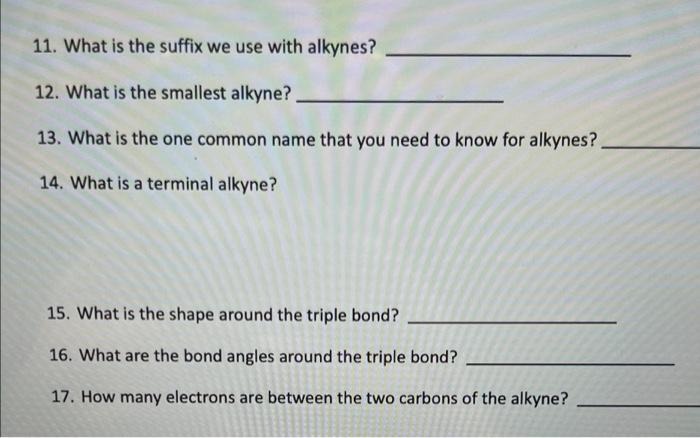 Solved 11. What is the suffix we use with alkynes? 12. What | Chegg.com