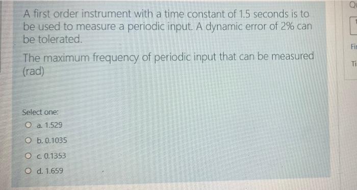 Solved E A first order instrument with a time constant of | Chegg.com