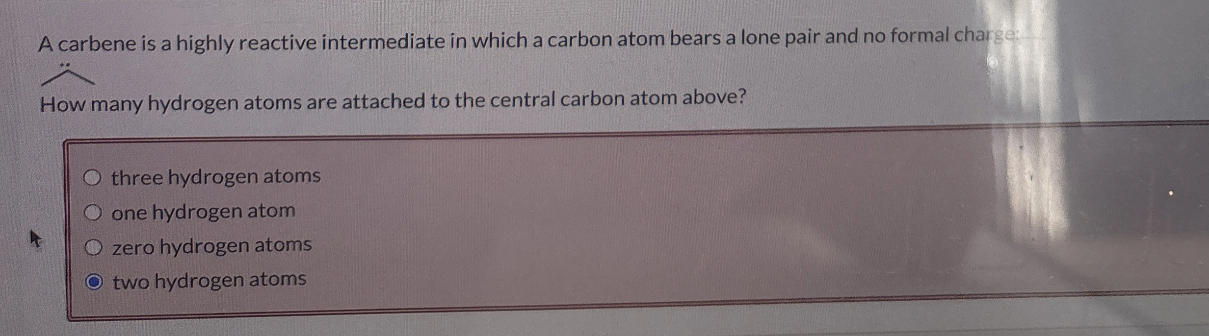 Solved A carbene is a highly reactive intermediate in which | Chegg.com