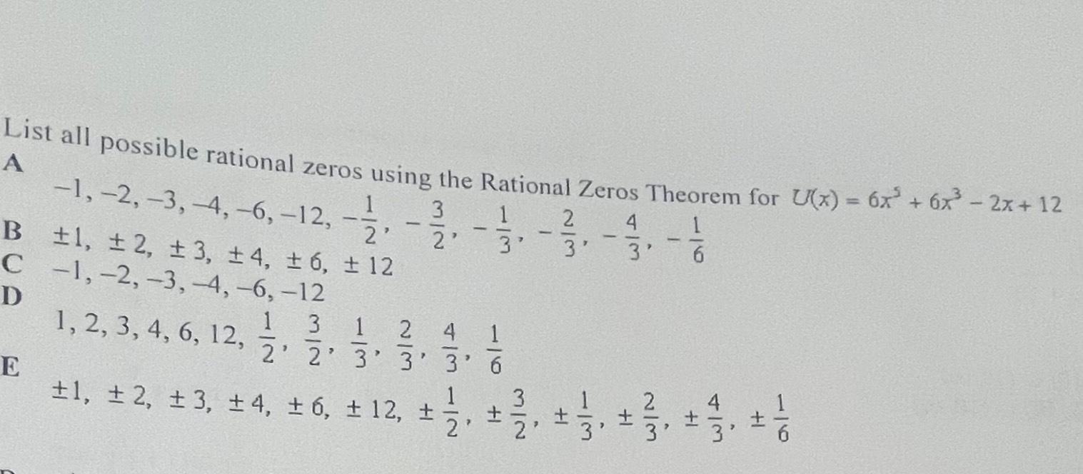 Solved List all possible rational zeros using the Rational | Chegg.com