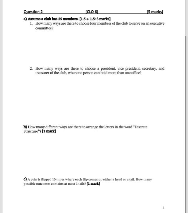 Solved a) Assume a club has 25 members. [ 1.5+1.5:3 marks] | Chegg.com