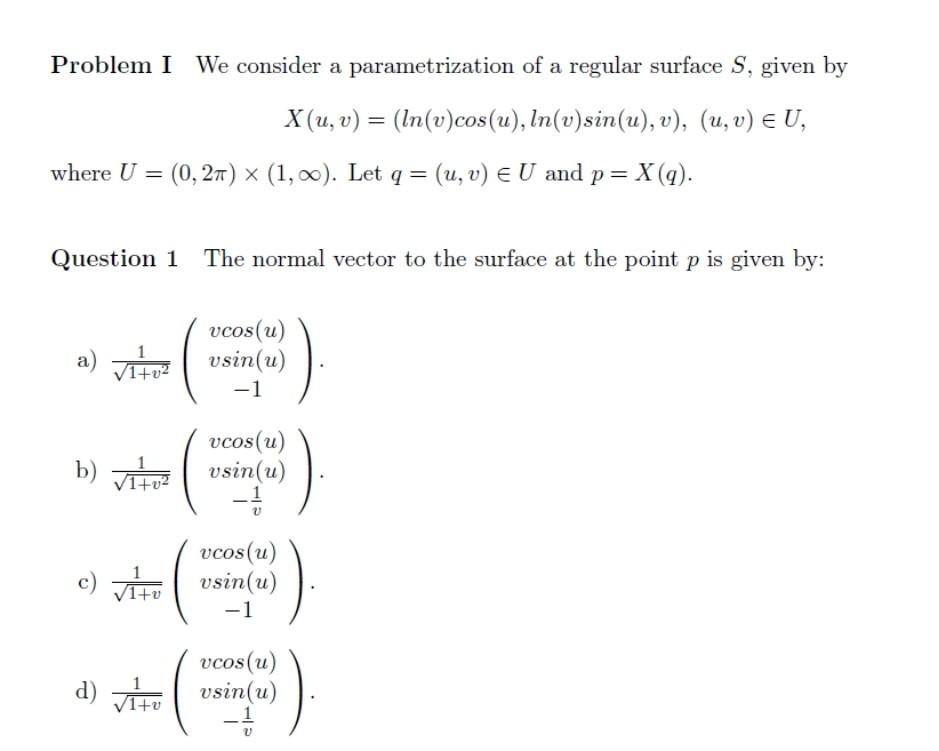 Solved Problem I We consider a parametrization of a regular | Chegg.com