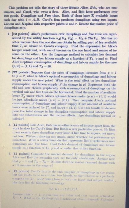 This problem set tells the story of three friends | Chegg.com